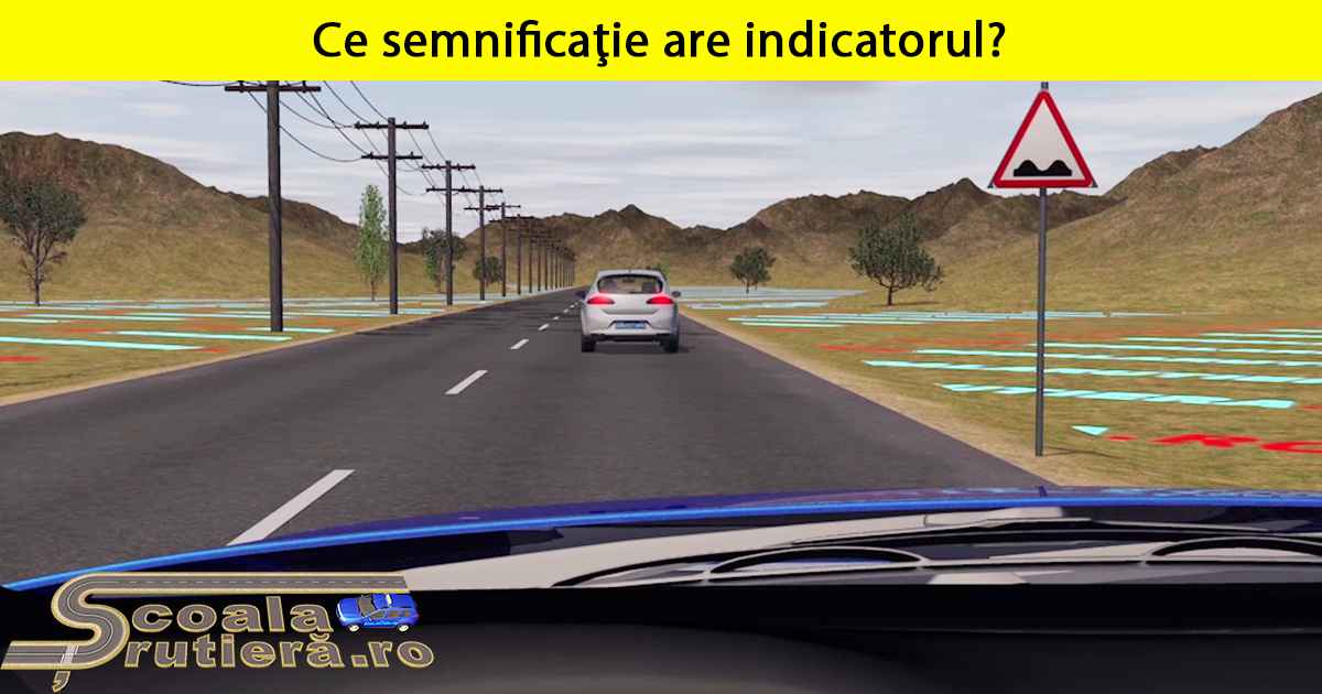 Chestionare DRPCIV cat B: Ce semnificație are indicatorul?