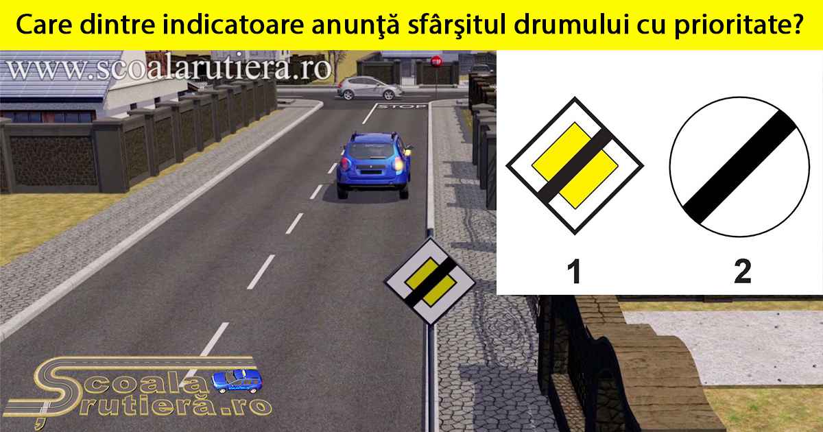 Chestionare DRPCIV cat B: Care dintre indicatoare anunță sfârșitul ...
