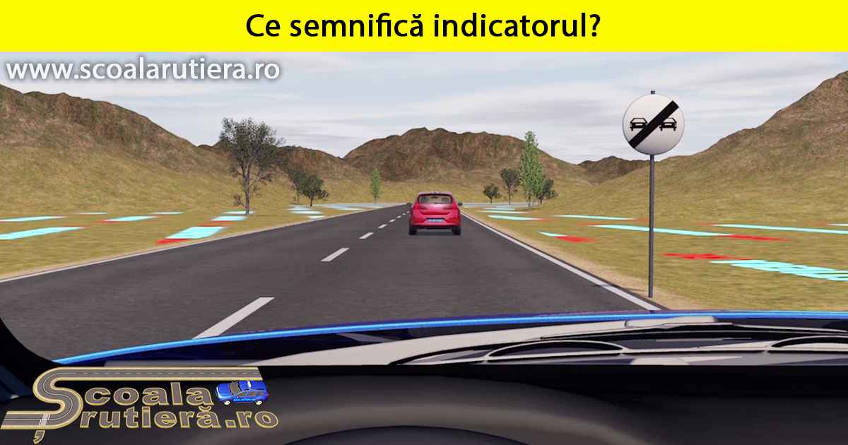 Chestionare DRPCIV cat B: Indicatorul semnifică: