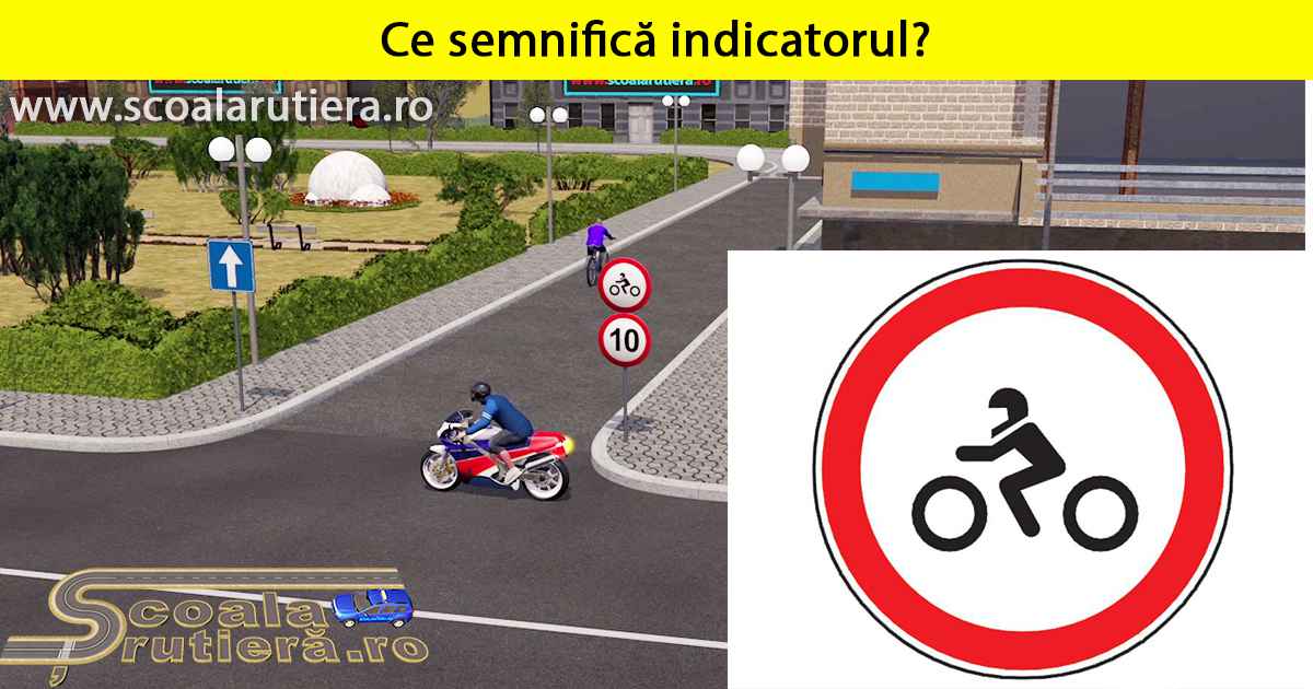 Chestionare DRPCIV cat B: Indicatorul semnifică: